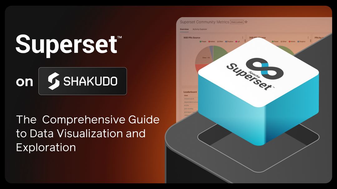 Diving into Superset: A Comprehensive Guide to Data Visualization and Exploration | Shakudo